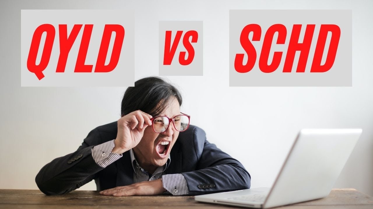 Which Dividend ETF is Best for You SCHD or QYLD? - YouTube