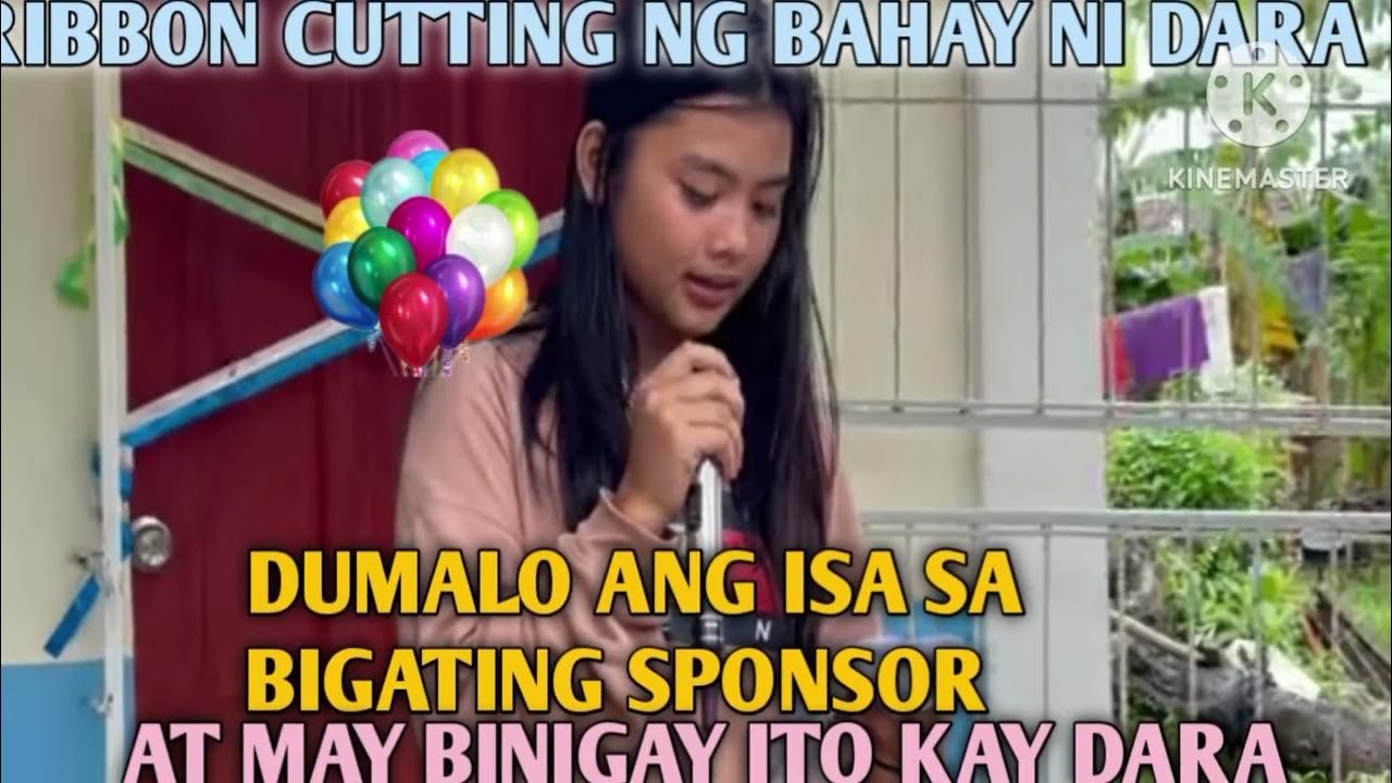 DARA NAIYAK SA ARAW NG RIBBON CUTTING NG BAHAY NYA - YouTube
