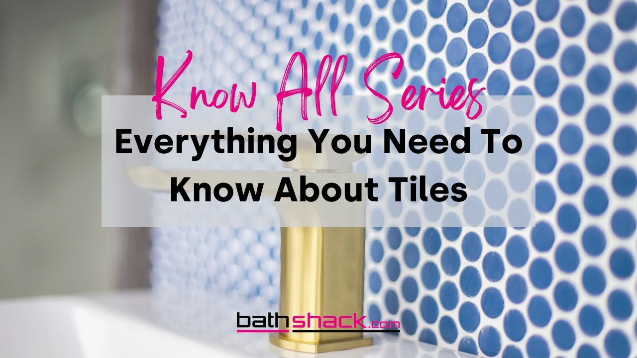 All You Need To Know About Tiles - YouTube