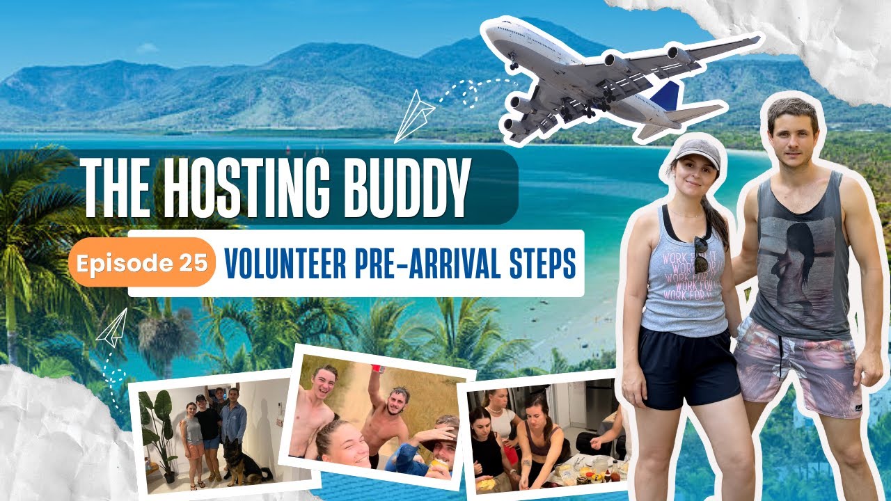 Episode: 25 Volunteer Pre-Arrival Steps - YouTube