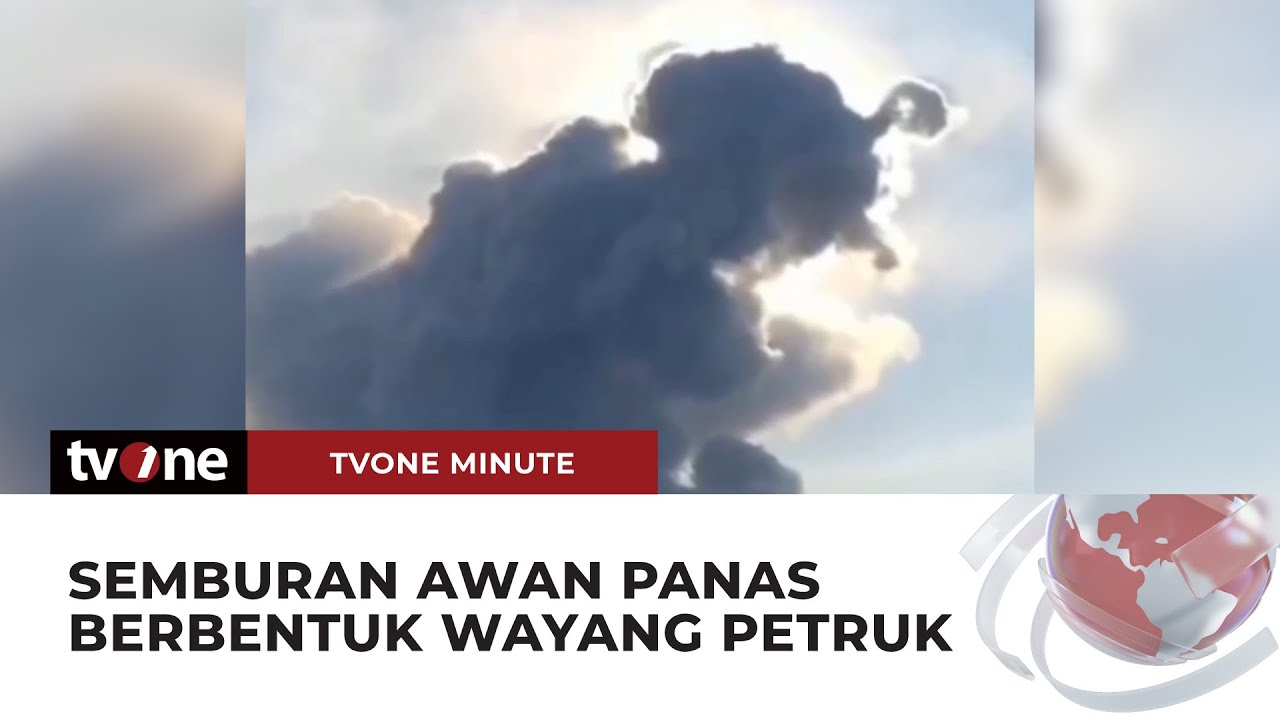 Awan Panas Gunung Merapi Berbentuk Tokoh Mbah Petruk, Pertanda Apa? | tvOne Minute - YouTube