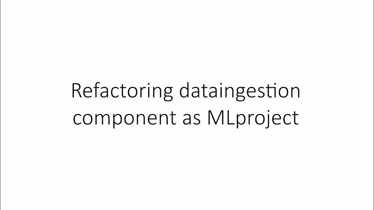 Part 3: Video7: Refactoring dataingestion component as MLproject - YouTube