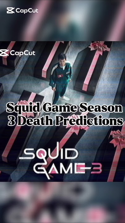 Squid Game Season 3 Death Predictions #squidgame #squidgame3 - YouTube