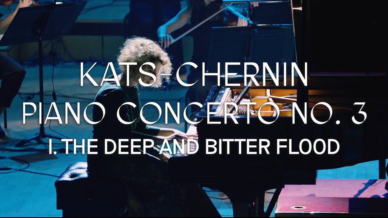 Elena Kats-Chernin: Piano Concerto No 3 – The Deep and Bitter Flood ...