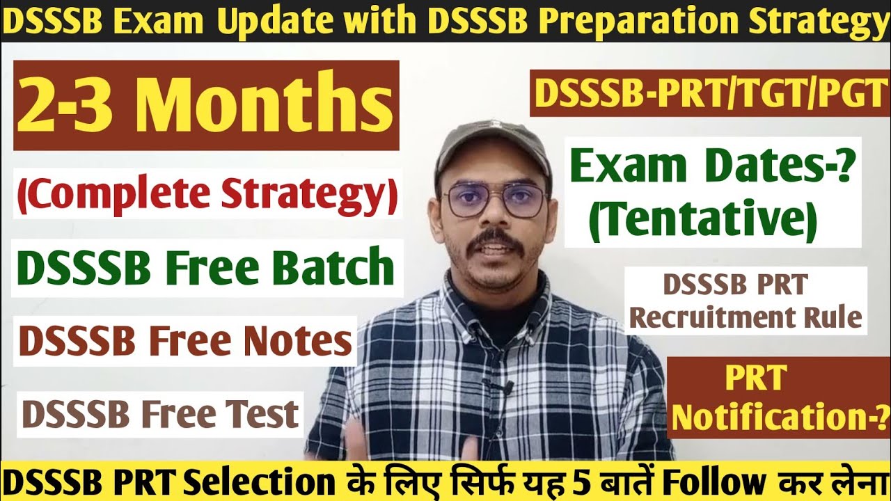DSSSB Exam Update | DSSSB PRT Notification | DSSSB NTT/PRT/TGT/PGT Exam ...