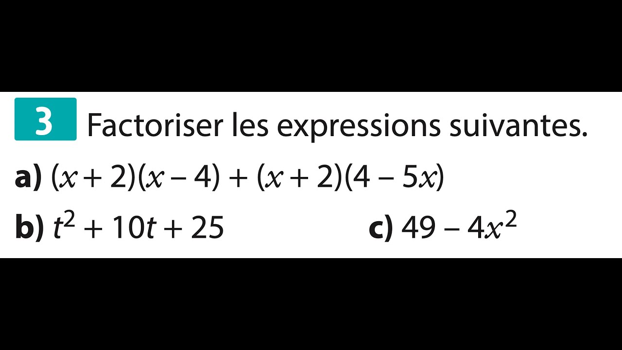 Seconde Calcul Littéral, Factorisation, Exercice 1 : Factoriser avec parenthèses et identités ...