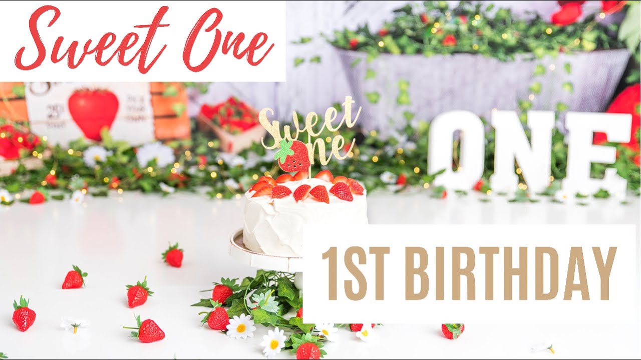 SWEET ONE FIRST BIRTHDAY | STRAWBERRY THEME BIRTHDAY PARTY | 1ST ...