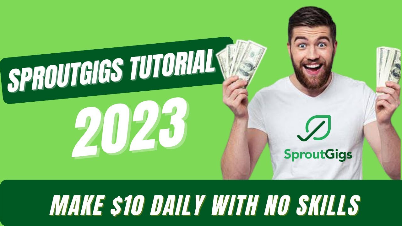 Make $10 daily with Sproutgigs in 2023 | Sproutgigs Full Tutorial - YouTube