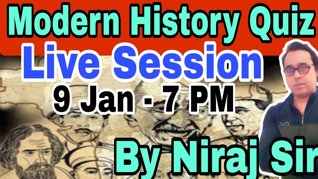 Modern History Quiz | Live Session |9th January 7 PM by Niraj Sir # ...