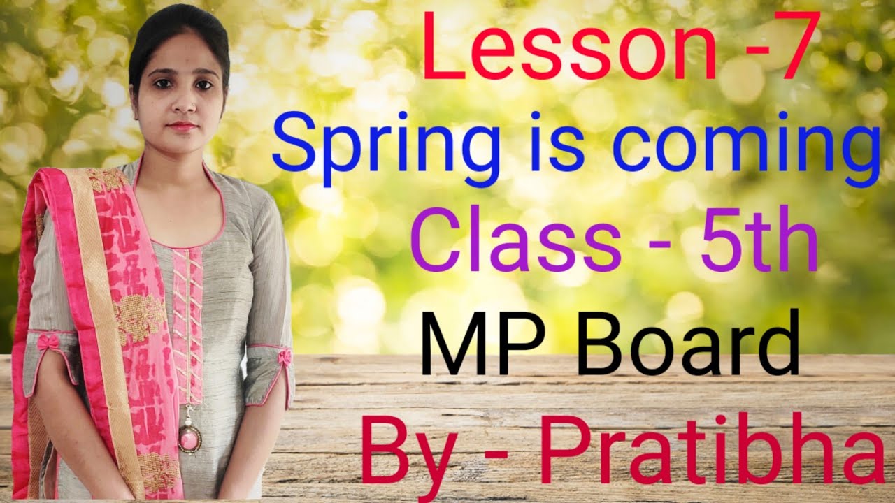 Spring Is Coming Lesson 7 Class 5th MP Board English To Hindi spring-is-coming-lesson-7-class-5th-mp-board-english-to-hindi