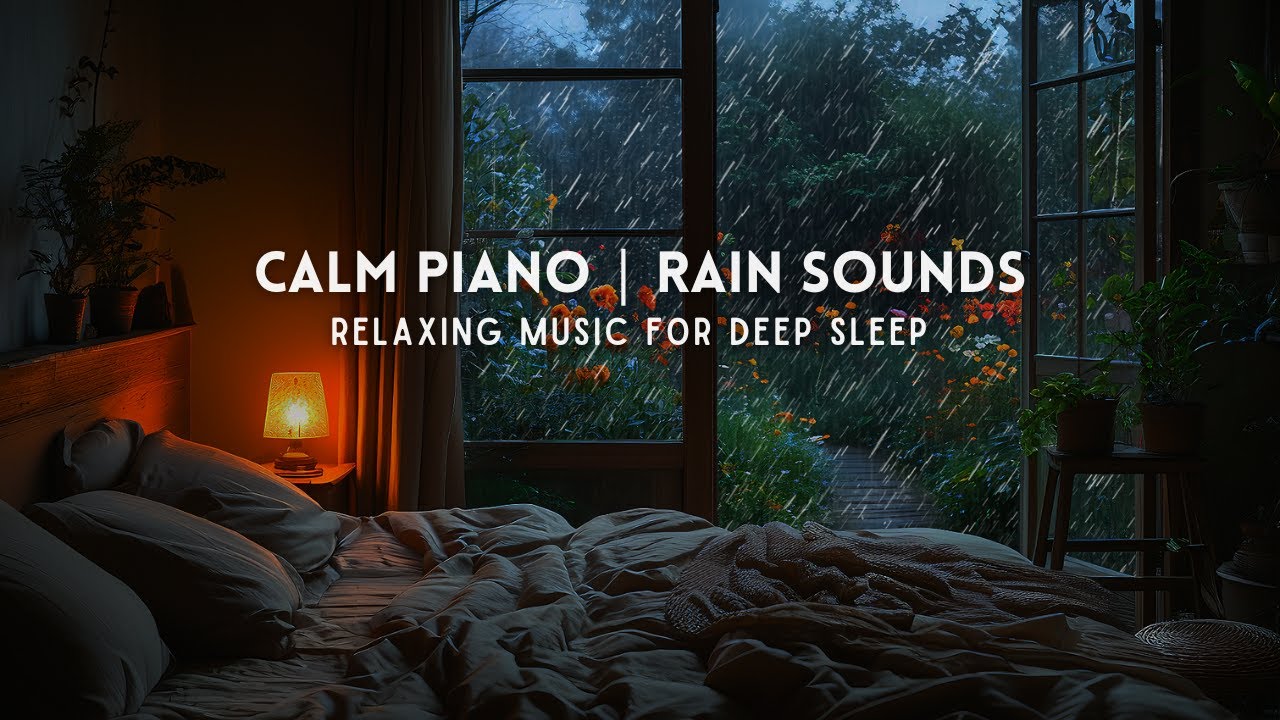 Calming Piano and Rain Music for Relaxation | Relieve Stress in a Misty ...