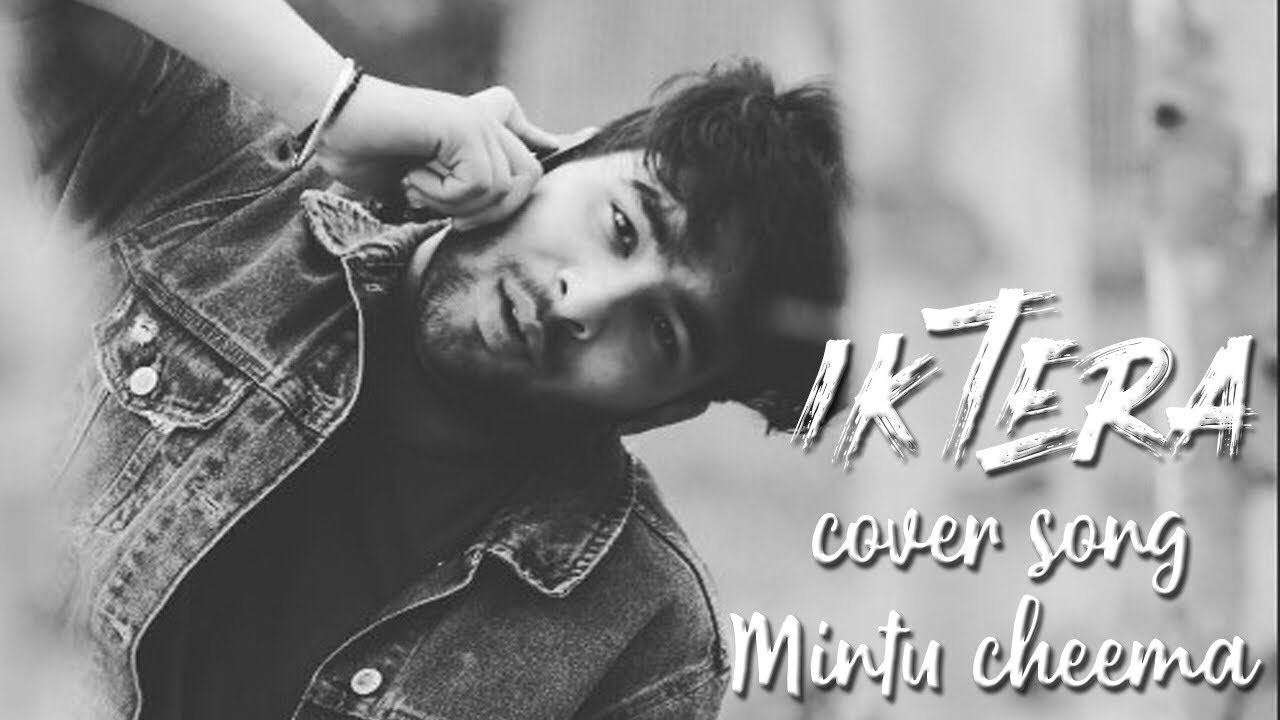 Ik Tera Cover By Mintu Cheema || Maninder Buttar || Lyrical Musical ...
