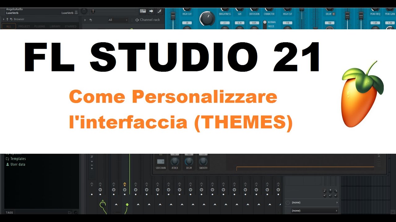 FL STUDIO 21 - Temi | Come personalizzare l'interfaccia grafica (THEMES ...