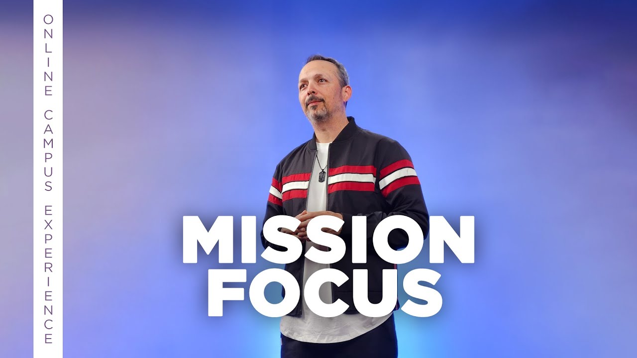 Mission Focus | Online Campus Experience - YouTube