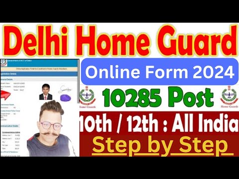 Delhi Police Home Guard Online Form 2024 Kaise Bhare | Delhi Police ...