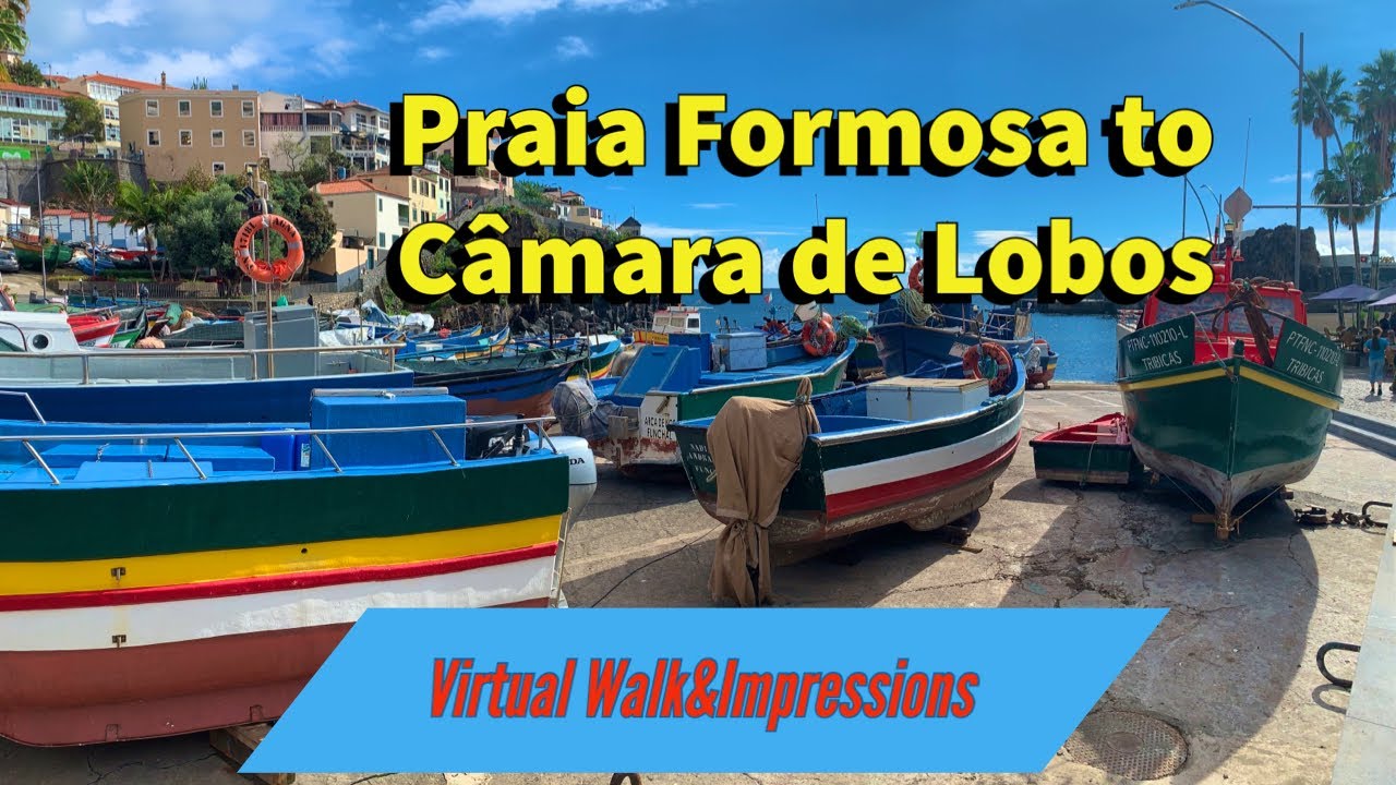Praia Formosa to Câmara de Lobos Virtual Walk - YouTube