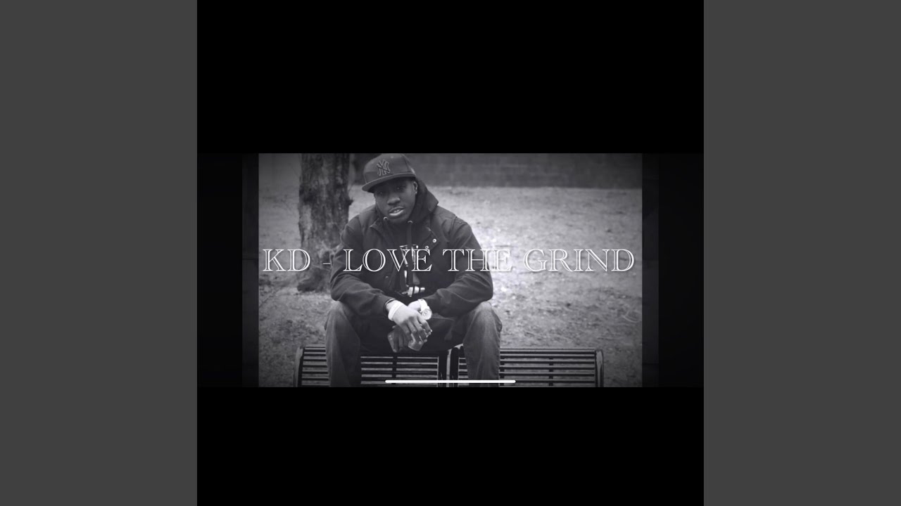 Love The Grind - YouTube