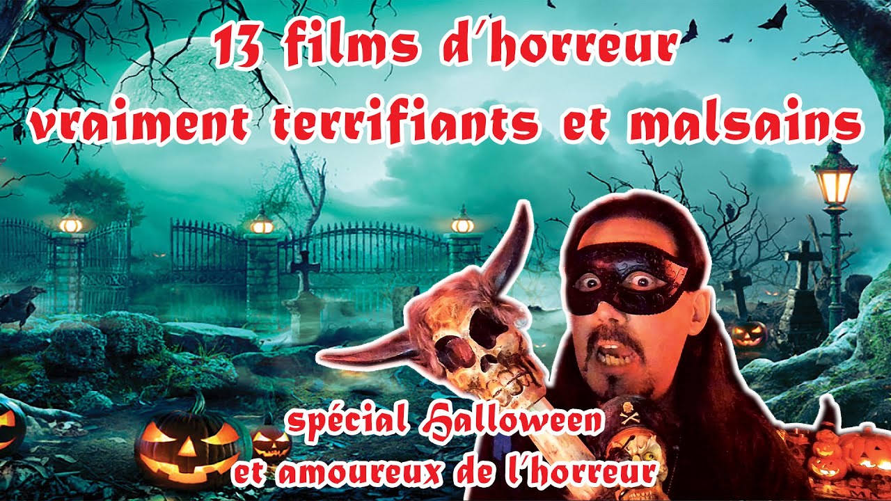 13 films d’horreur vraiment effrayants ou malsains - YouTube