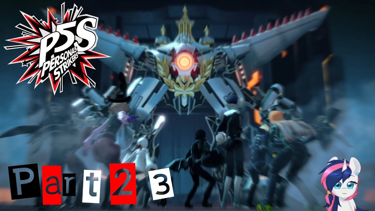 Persona 5 Strikers Part 23 Did We Win? Is It Over? - YouTube