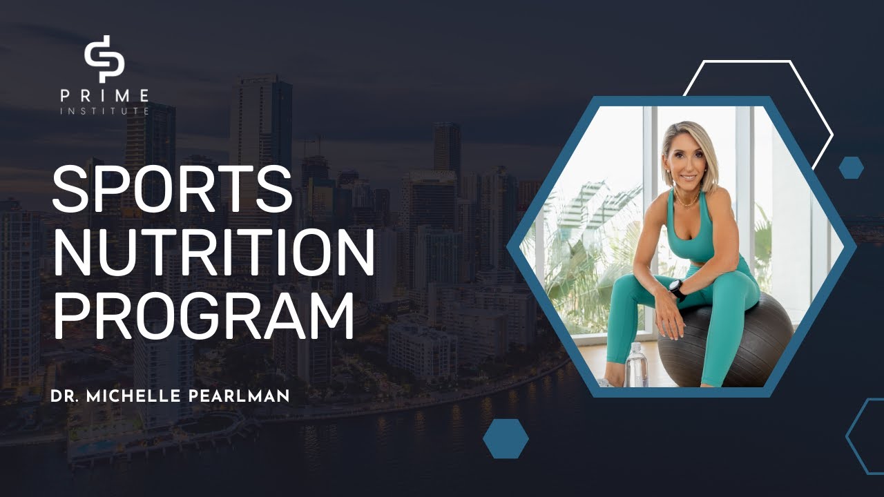 Sports Nutrition Program | Dr. Michelle Pearlman | PRIME Institute ...