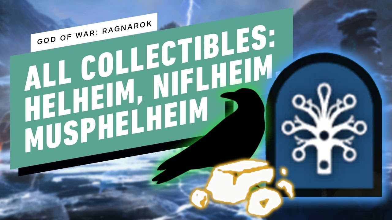 God of War Ragnarok - All Collectibles: Helheim, Musphelheim, Niflheim ...