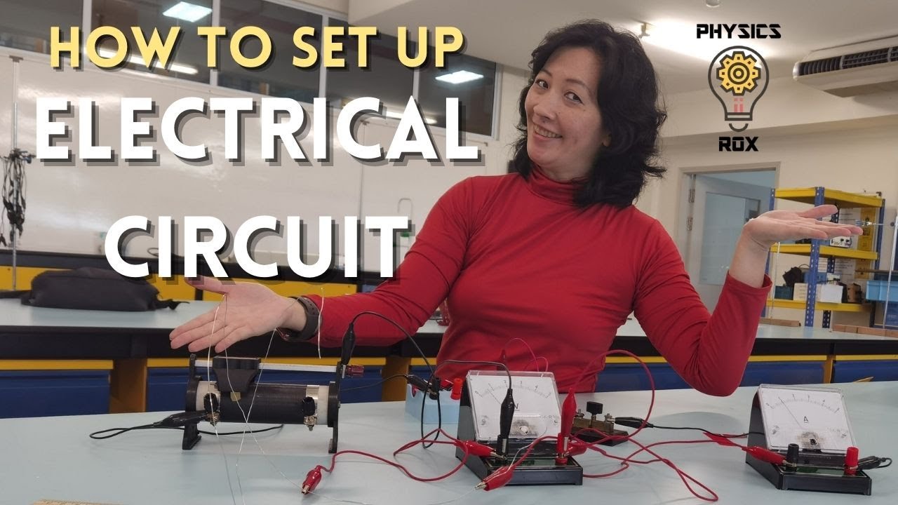 How to set up ELECTRICAL EXPERIMENT in the lab [PHYSICS ROX ~ MS HOO ...