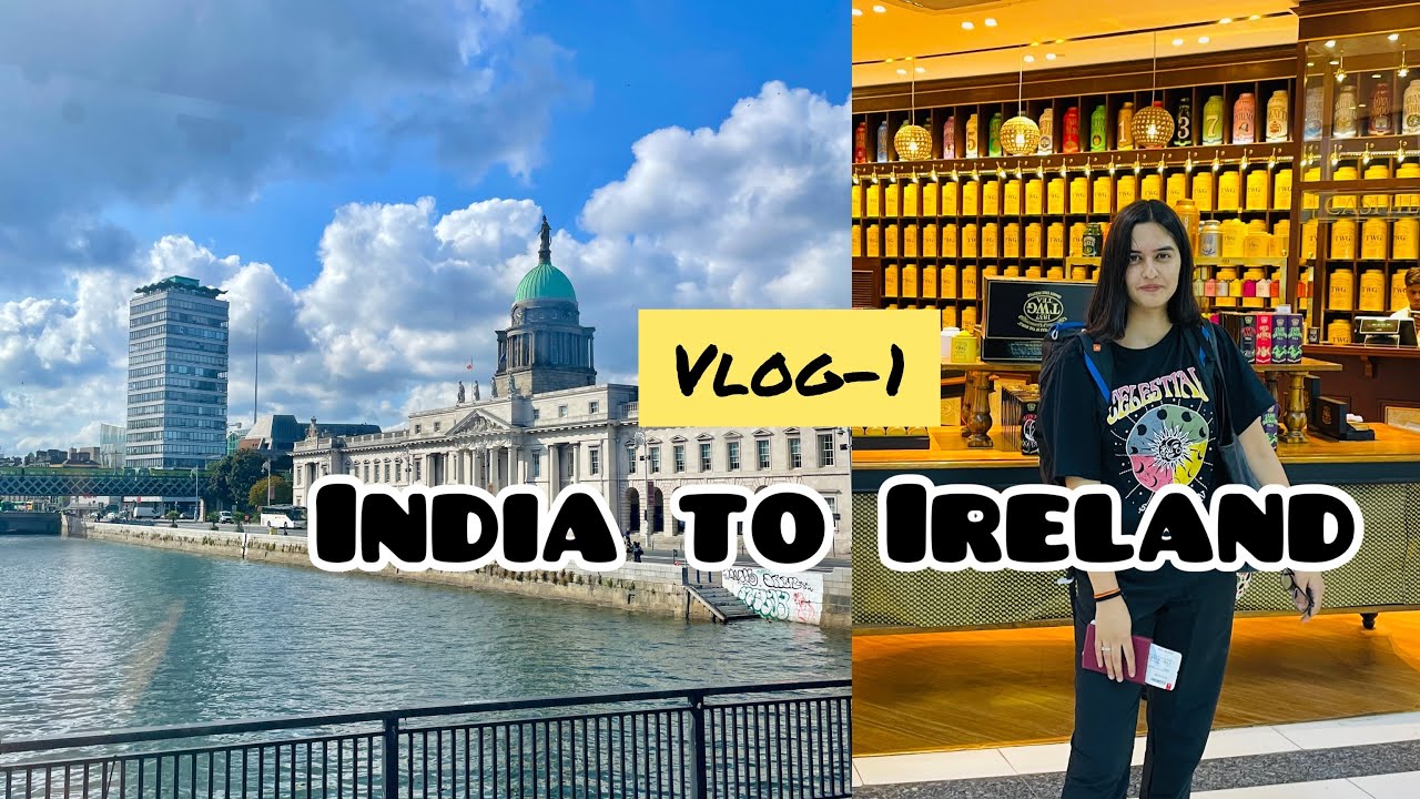 Moving to Ireland 🇮🇪!!! New beginning 🥳🥳 | India to Ireland☘️ - YouTube