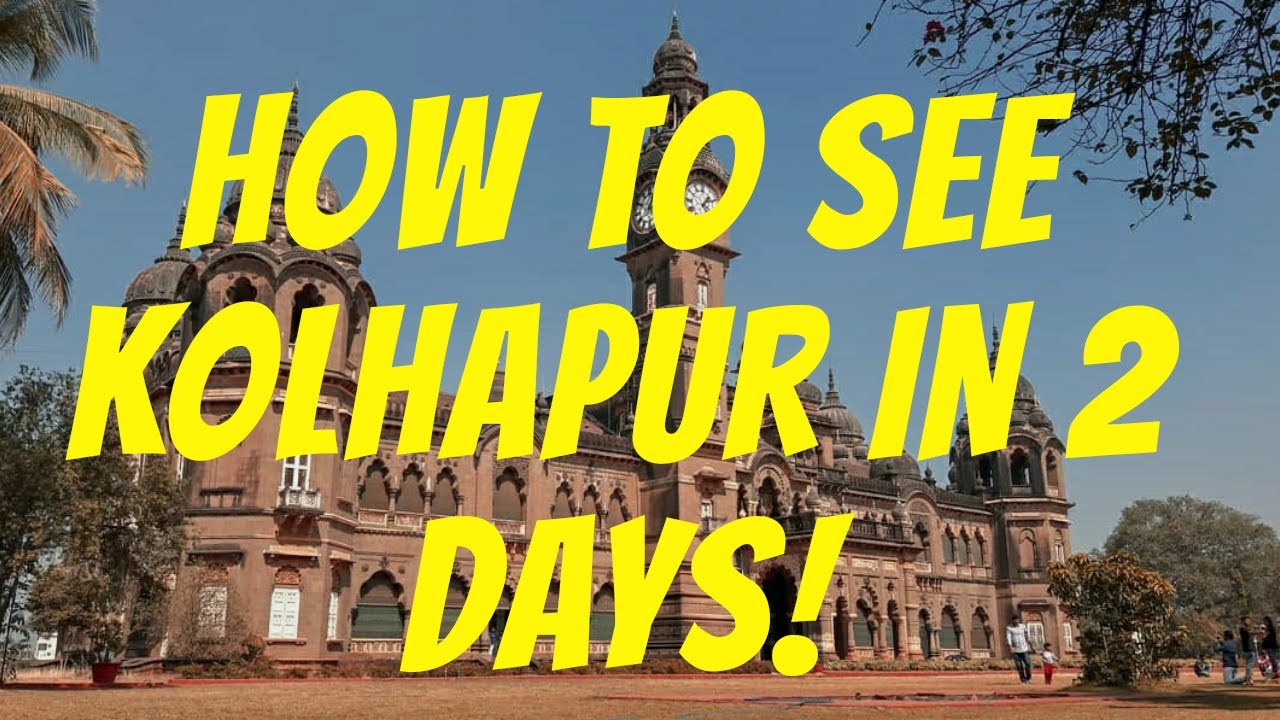 Places to visit in Kolhapur | Kolhapur Tourism | Maharashtra Tourism ...