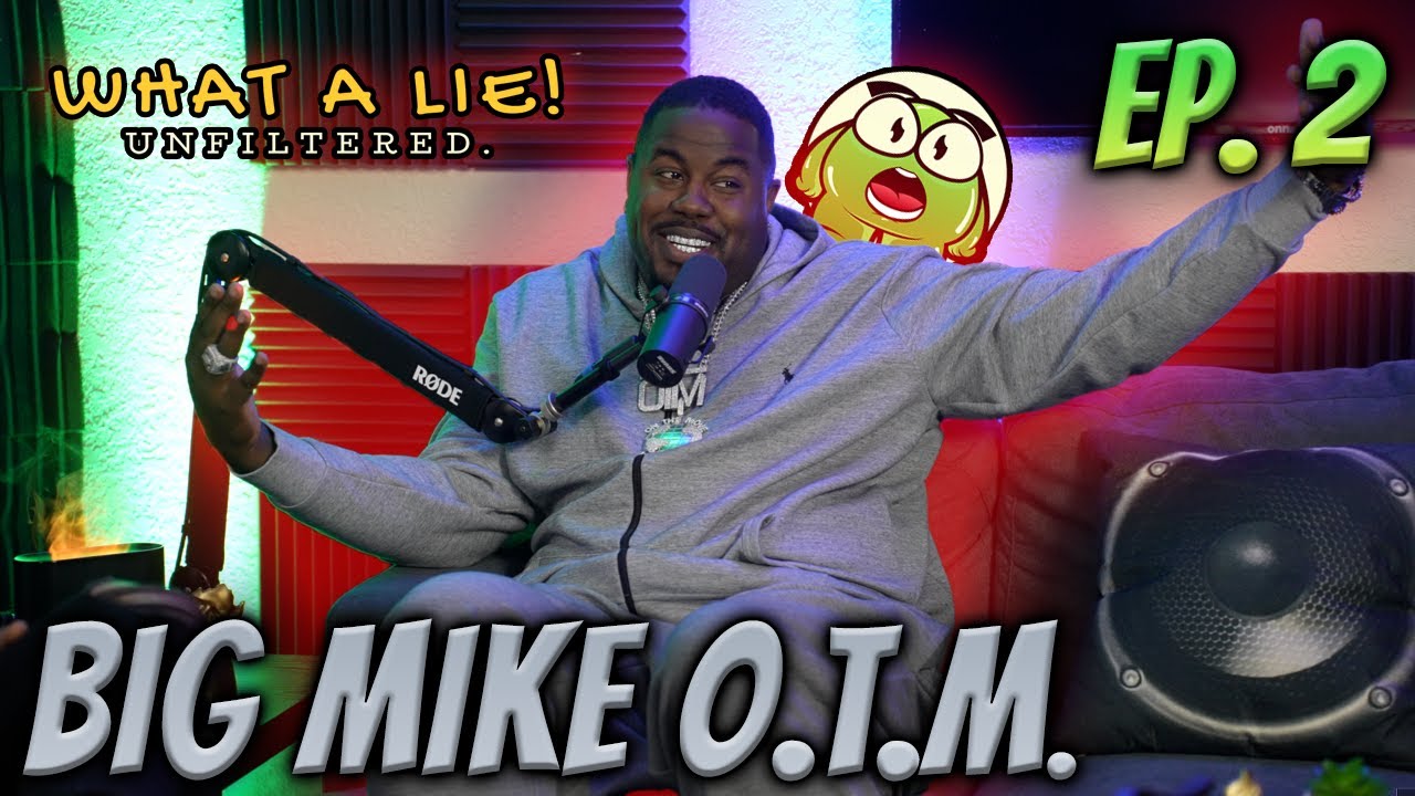 From Bodyguard to Big Bucks | Big Mike OTM | What a Lie! unfiltered ...