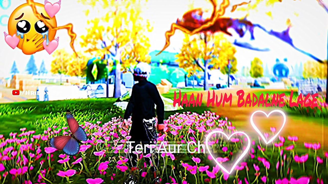 Haan Hum Badalne Lage | Girne sambhalne lage 😇 Love | Lofi song |#Xml # ...