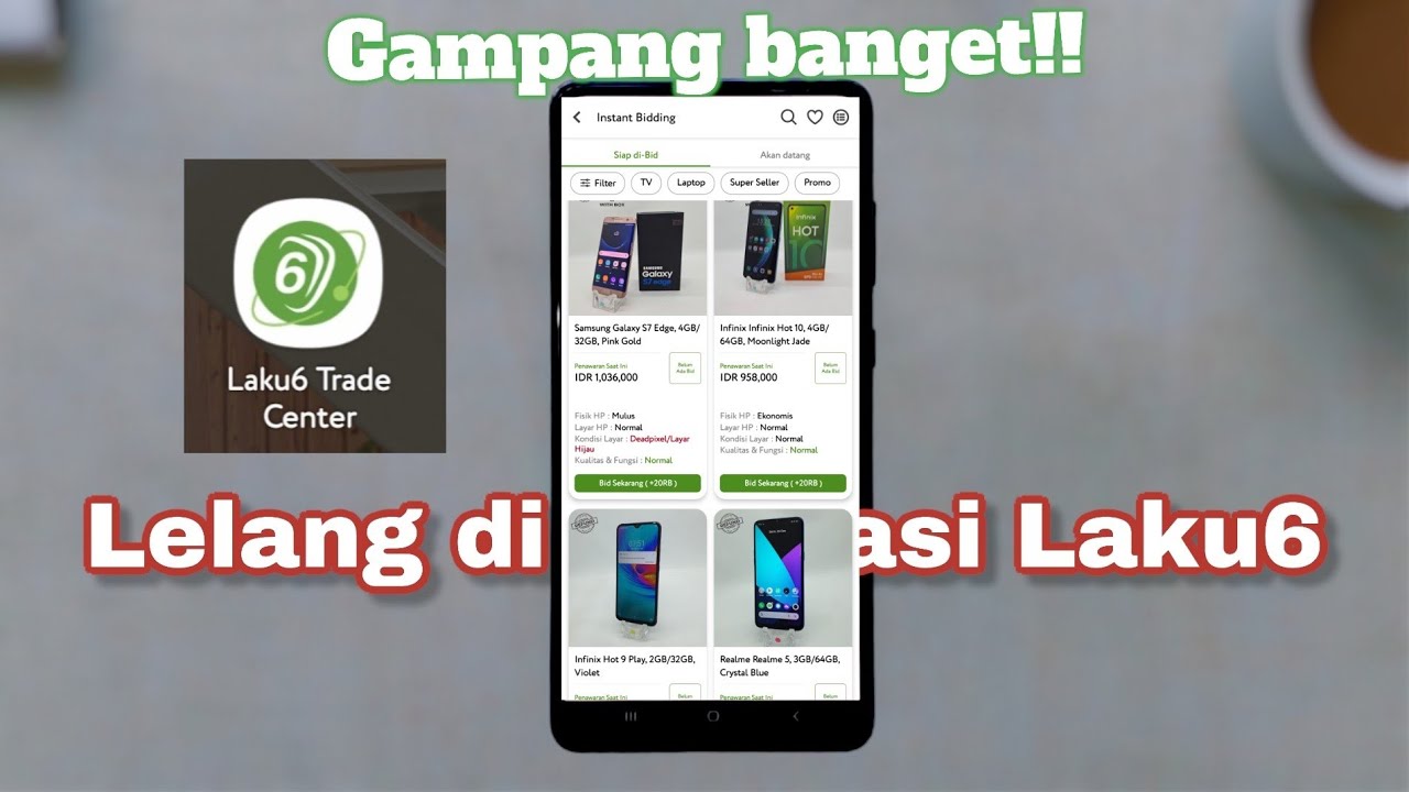 TIPS LELANG SUKSES & CARA MENJUAL DI APLIKASI LAKU6 UNTUK PEDAGANG HP ...