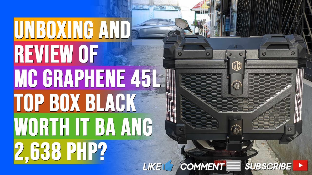 Unboxing and Review MC GRAPHENE 45L TOP BOX BLACK! Mura at Maganda ba ...