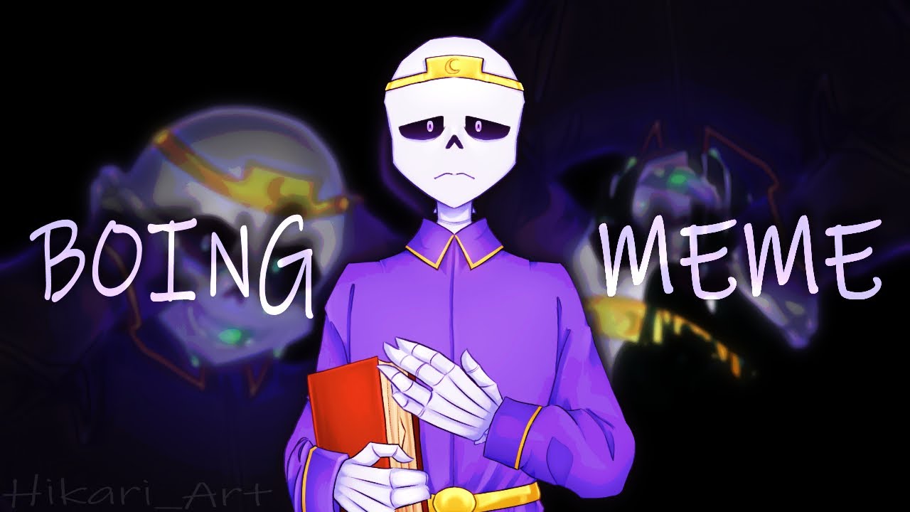 Boing Meme ||Dreamtale Nightmare / Passive Sans - YouTube