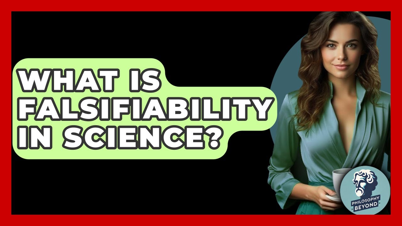 What Is Falsifiability In Science? - Philosophy Beyond - YouTube