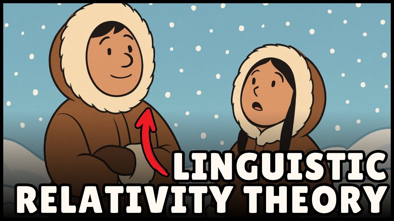 Linguistic Relativity Theory (Definition & Easiest Explanation) - YouTube