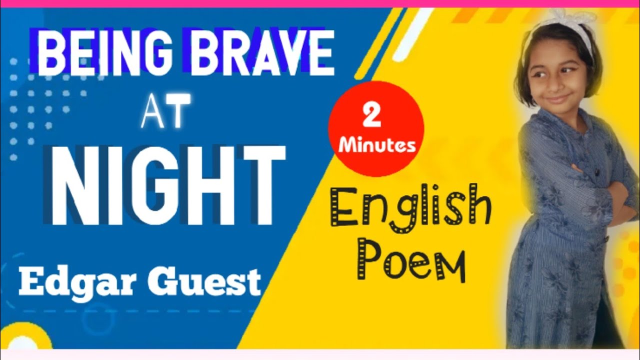 Being brave at night - English poem #competition #englishpoem - YouTube