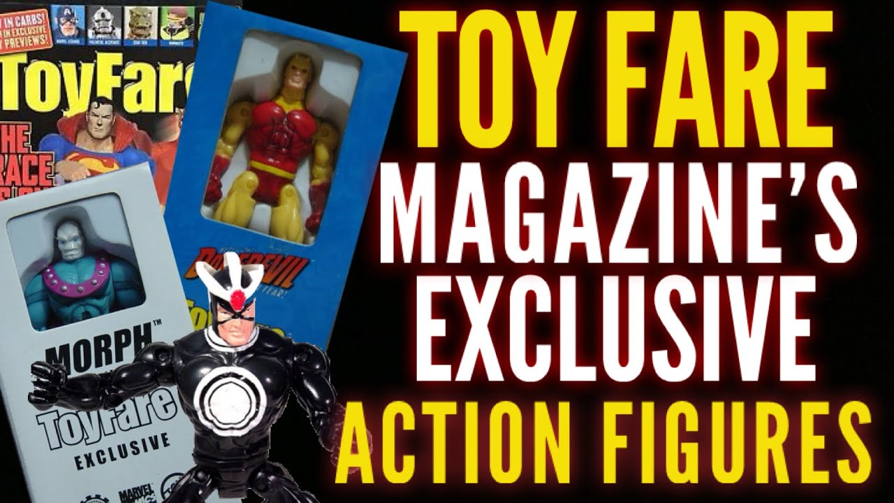 Toy Fare Magazine's Exclusive Action Figures! (Part 1) - YouTube
