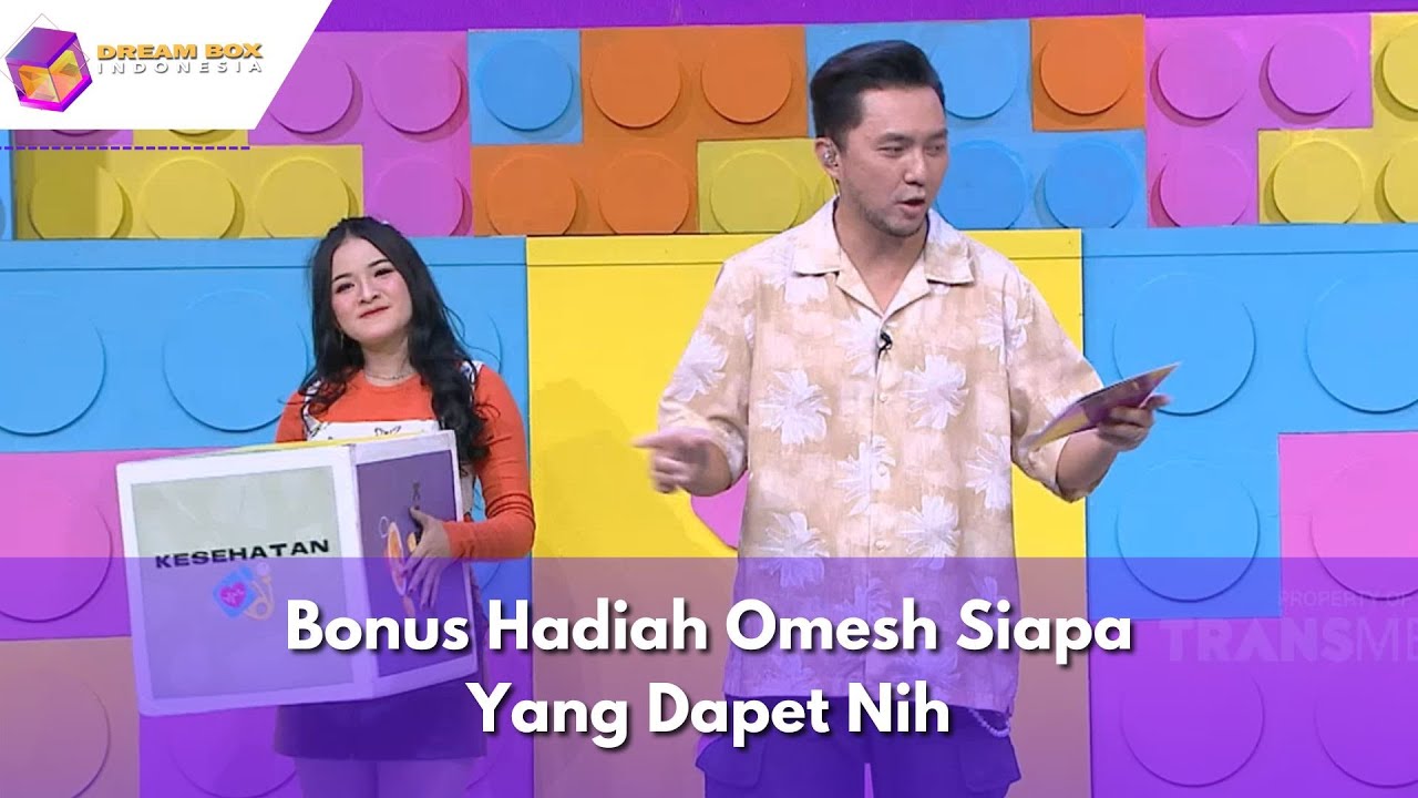 Bonus Hadiah Omesh Siapa Yang Dapet Nih | DREAM BOX INDONESIA (19/2/24) P2 - YouTube