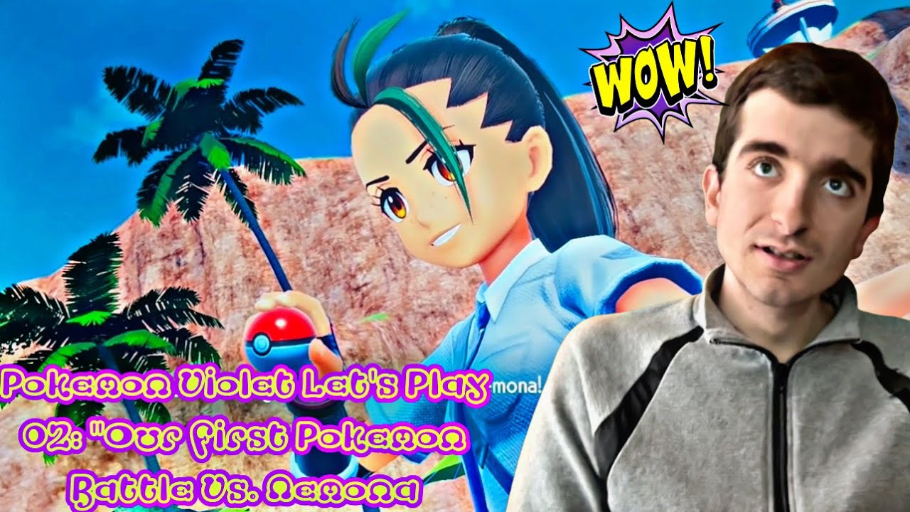 Pokemon Violet Let's Play 02: "Our First Pokemon Battle vs Nemona ...