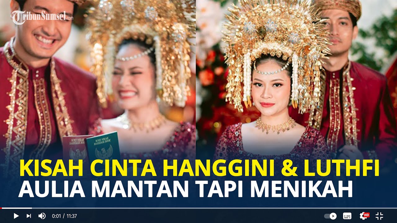 KISAH Cinta Hanggini dan Luthfi Aulia, Putus Tiga Tahun Balikan Hingga ...