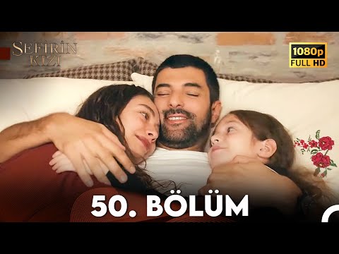 Sefirin Kızı 50. Bölüm (FULL HD)