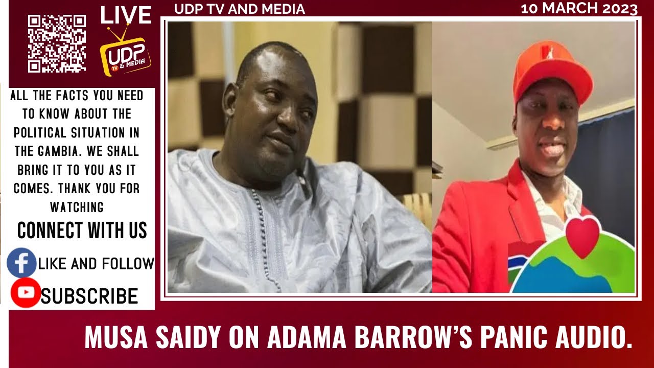 MUSA SAIDY ON ADAMA BARROW’S PANIC AUDIO. - YouTube