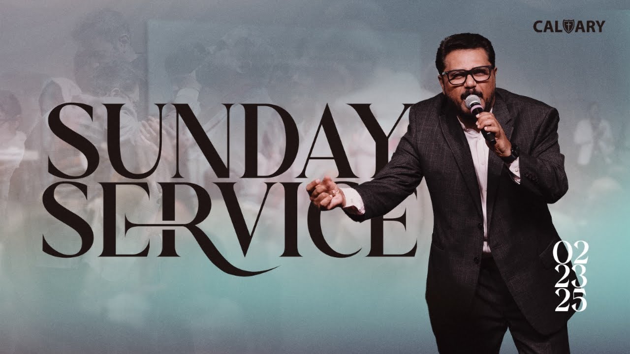 Calvary Assembly Sunday Worship Live- 23 Feb 2025 - YouTube