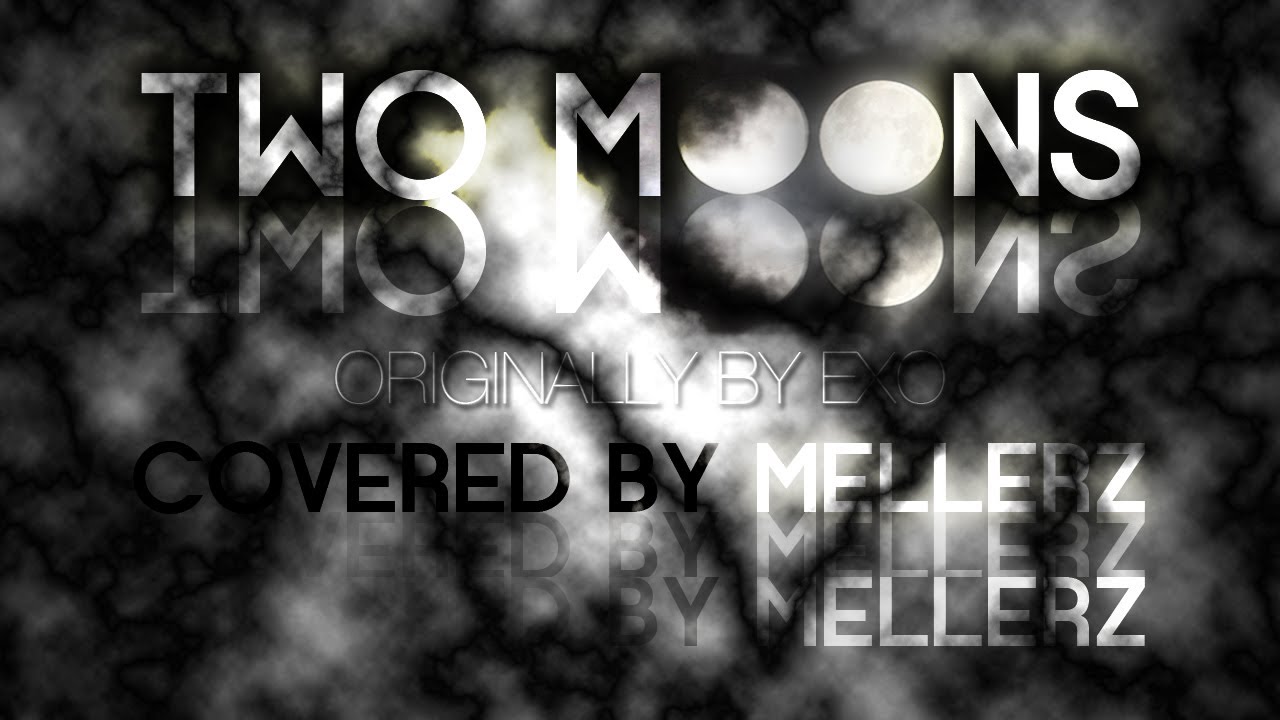 Exo - Two Moons [English Version] - YouTube