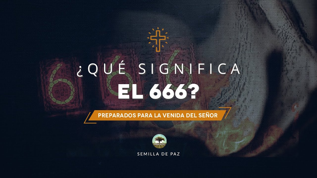 Que significa el 666 - Roberto Santillan - YouTube