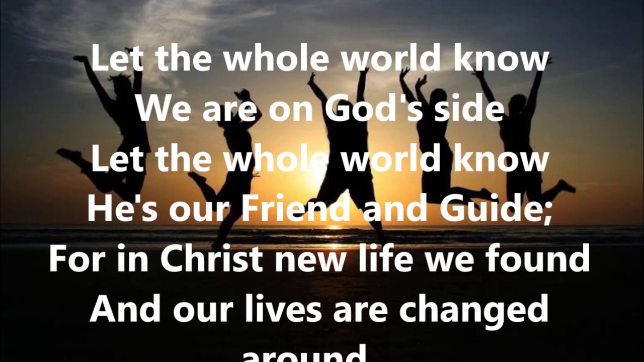 Let The Whole World Know - YouTube