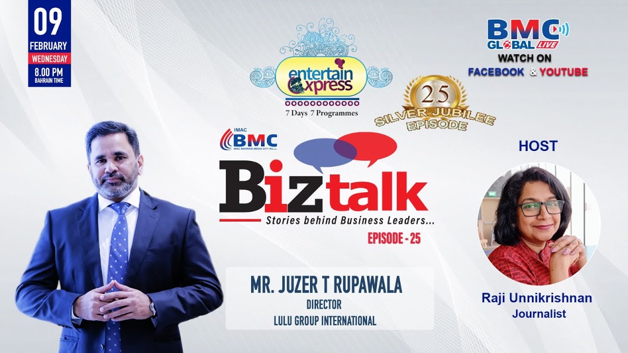 A chat with Mr. Juzer. T. Rupawala- Director of Lulu International Group | BizTalk | BMC Global ...