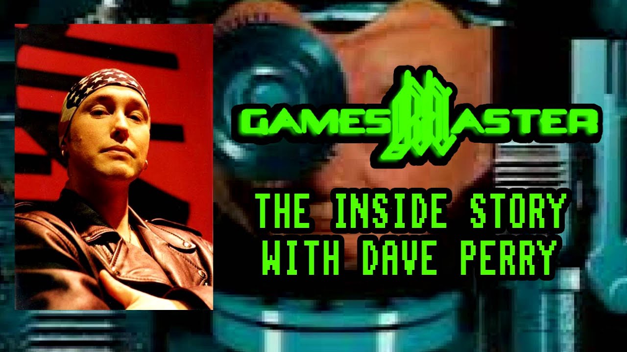 GamesMaster The Inside Story With Dave Perry (The Retro Hour - Episode ...