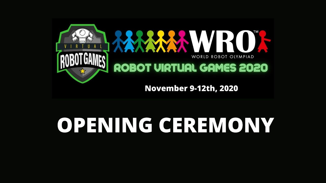 WRO Robot Virtual Games Open Ceremony - YouTube