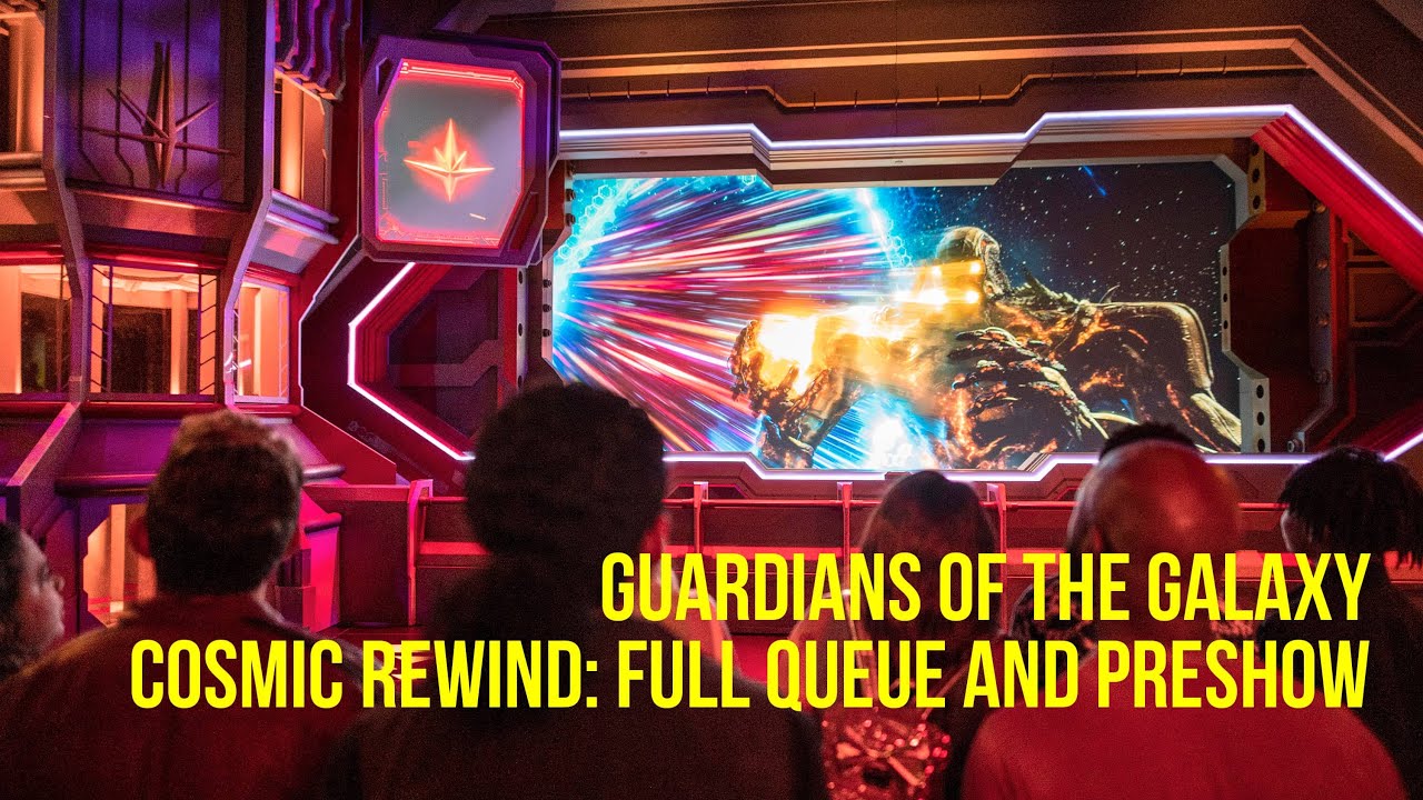Guardians of the Galaxy Cosmic Rewind Full Queue Walkthrough - YouTube